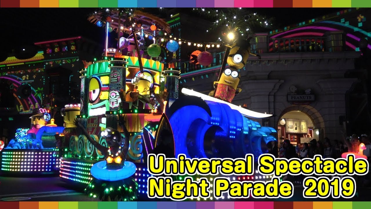 新 USJ ユニバ ナイトパレード Universal Spectacle Night Parade 2019 - YouTube