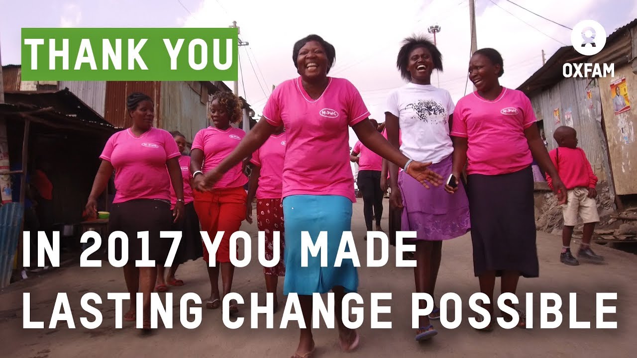 How You Helped Beat Poverty In 2017 | Oxfam GB - YouTube