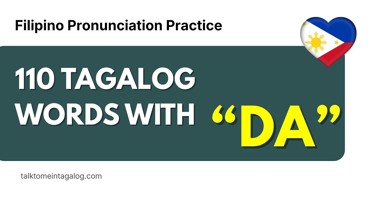 110 FILIPINO WORDS (HOW TO PRONOUNCE "DA") | Learn Filipino Words - YouTube