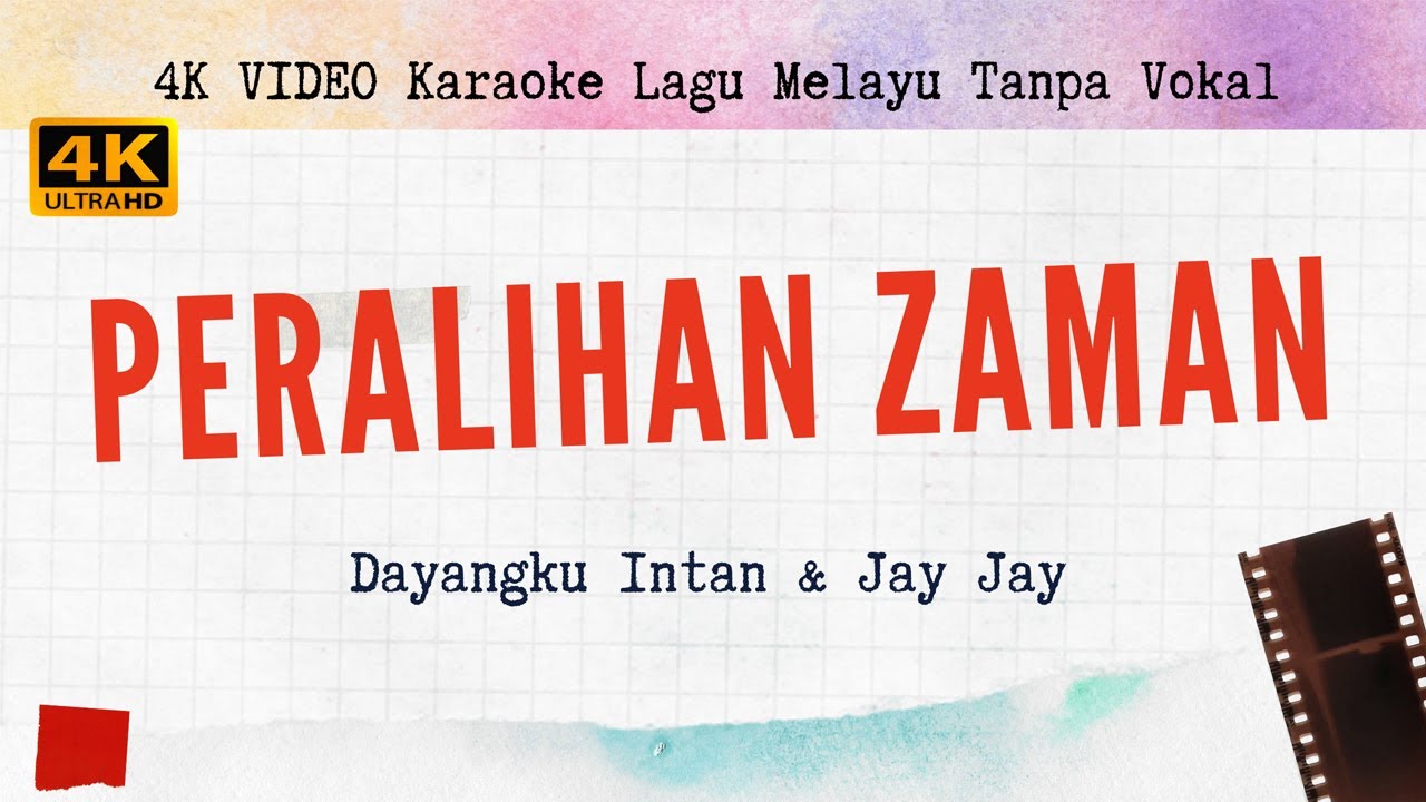 Peralihan Zaman - Dayangku Intan & Jay Jay I 4K VIDEO Karaoke Lagu ...