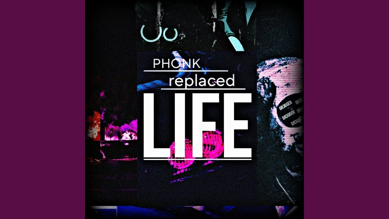 phonk replaced life - YouTube