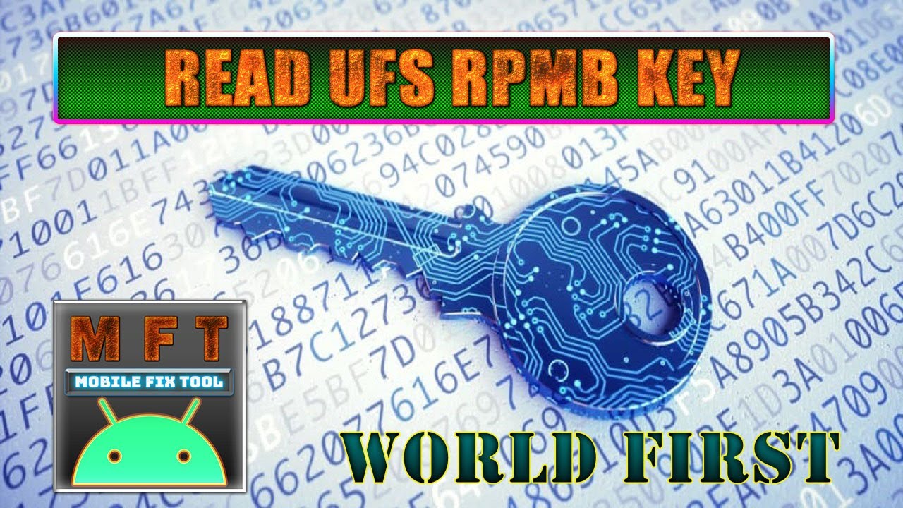 How to Read RPMB Key ( HW Key ) From UFS With Mobile FIX Tool - YouTube