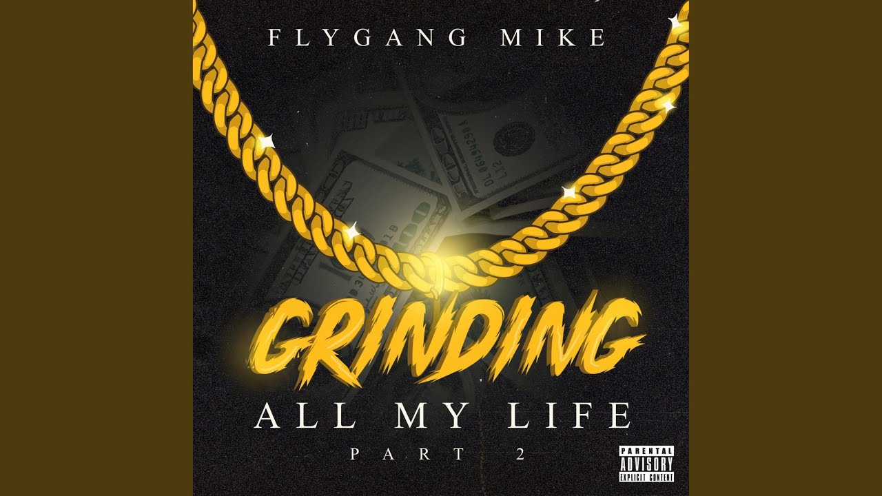Grinding All My Life, Pt. 2 - YouTube