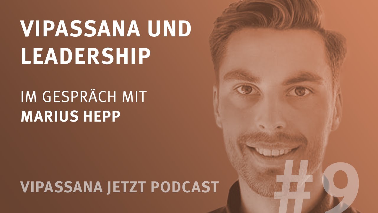Vipassana und Leadership-Entwicklung - Unternehmer Marius Hepp - YouTube