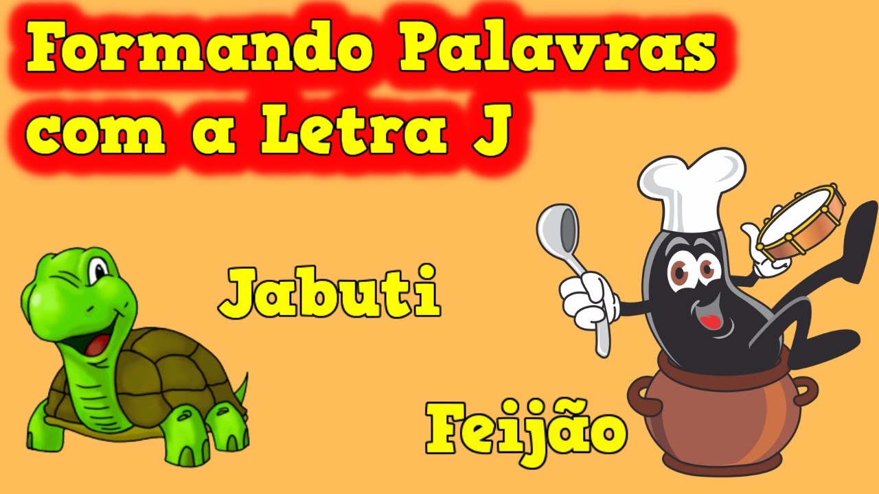 Formando Palavras com a Letra J - 📚 Alfabetização | JA - JE - JI - JO ...