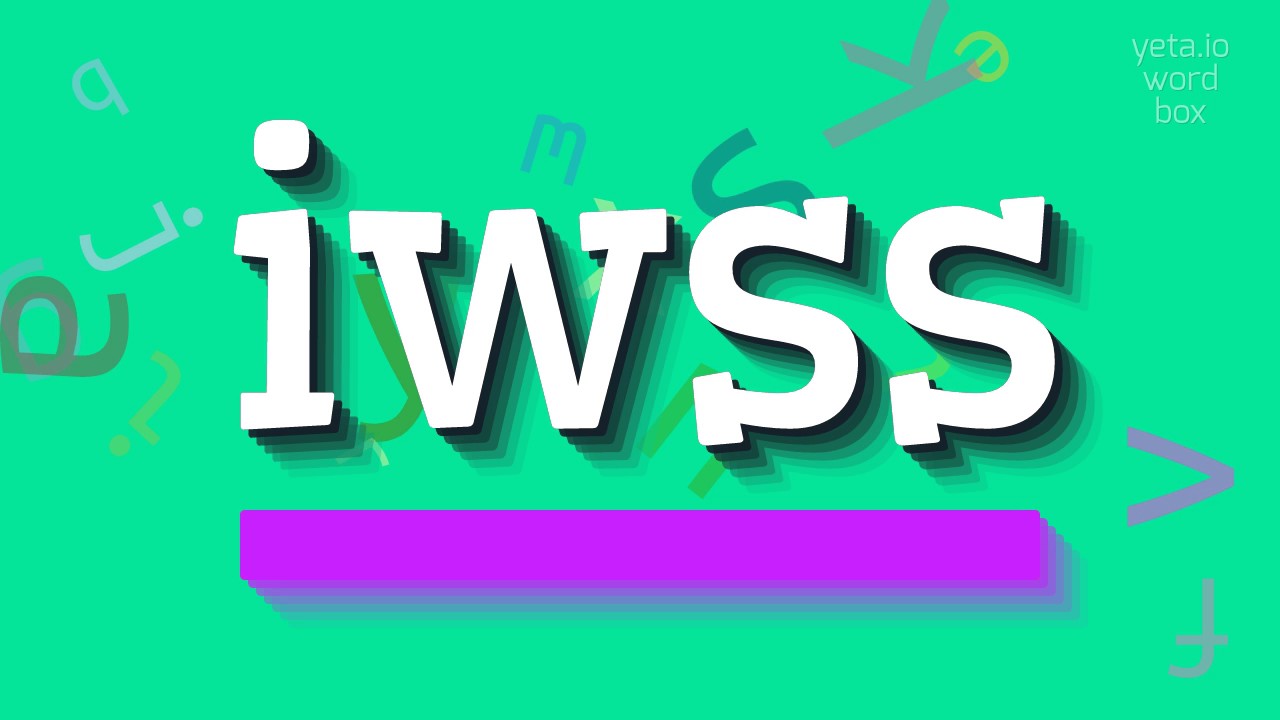 How to say "iwss"! (High Quality Voices) - YouTube