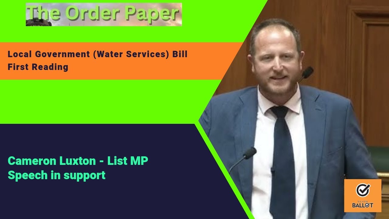 Cameron Luxton on the Local Government (Water Services) Bill - First ...