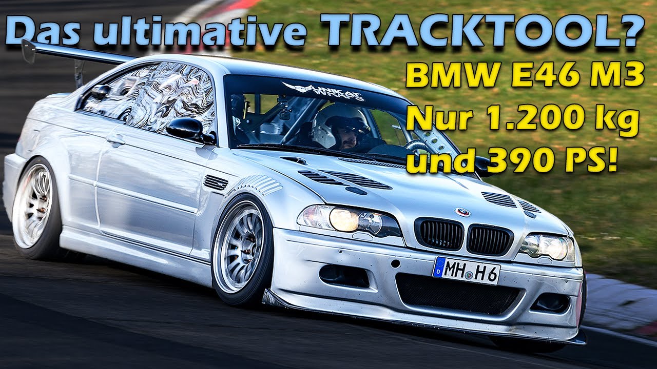 BMW E46 M3 auf der Nürburgring Nordschleife: Das Tracktool macht keine Kompromisse! #bmwm3 - YouTube