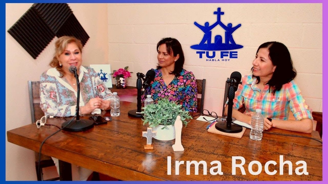 "El Angel Que le Sonrio al Dolor" | Irma Rocha | Tu Fe Habla Hoy - YouTube