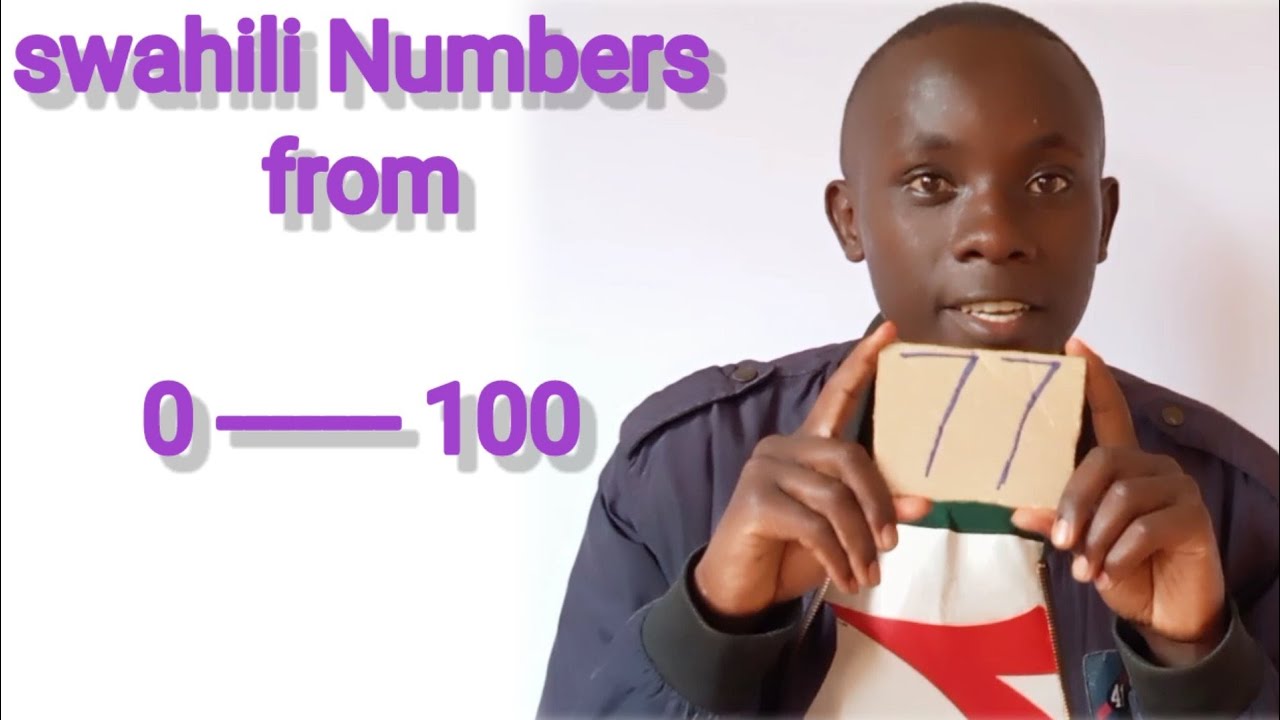 Do you find numbers 0 to 100 in swahili difficult? learn swahili. - YouTube