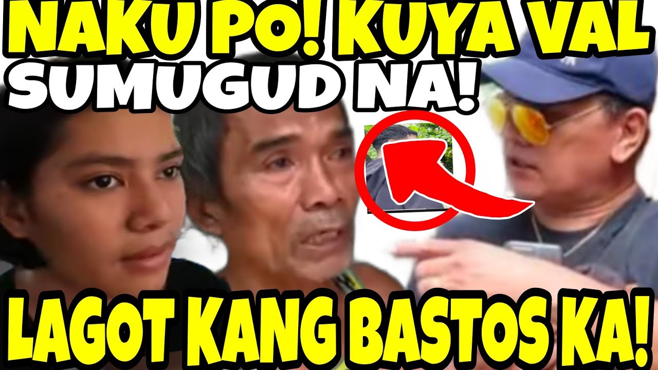 NAKU PO‼️KUYA VAL,SUMUGUD NA,LAGOT KA NGAYON BASTOS KA‼️😱😱#rheina #lolonestor - YouTube
