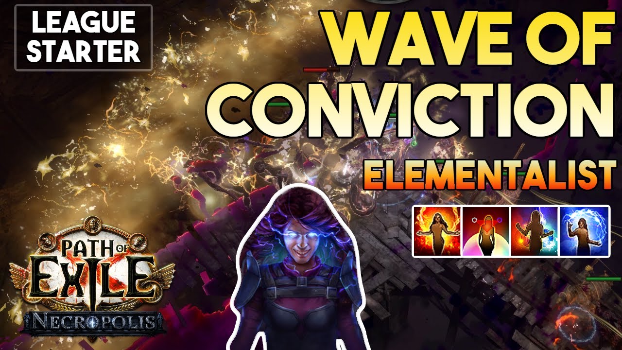 [3.24] Wave of Conviction Build (League Starter) | Elementalist ...