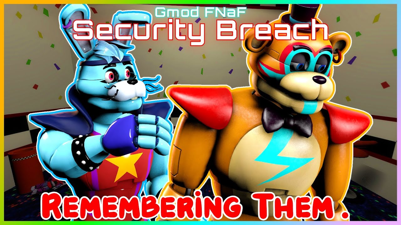 Remembering Them. | Security Breach [S2:E4] | Gmod FNaF - YouTube