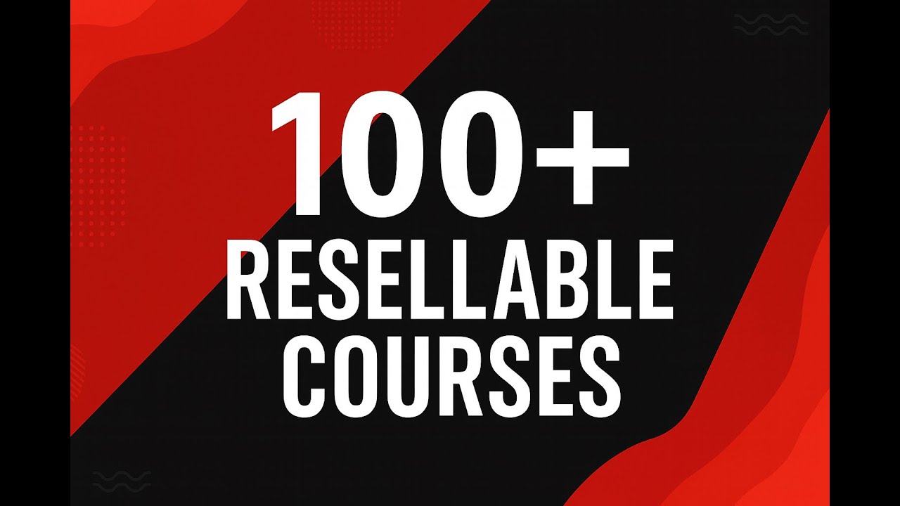 100 PLUS RESALABLE COURSES - YouTube