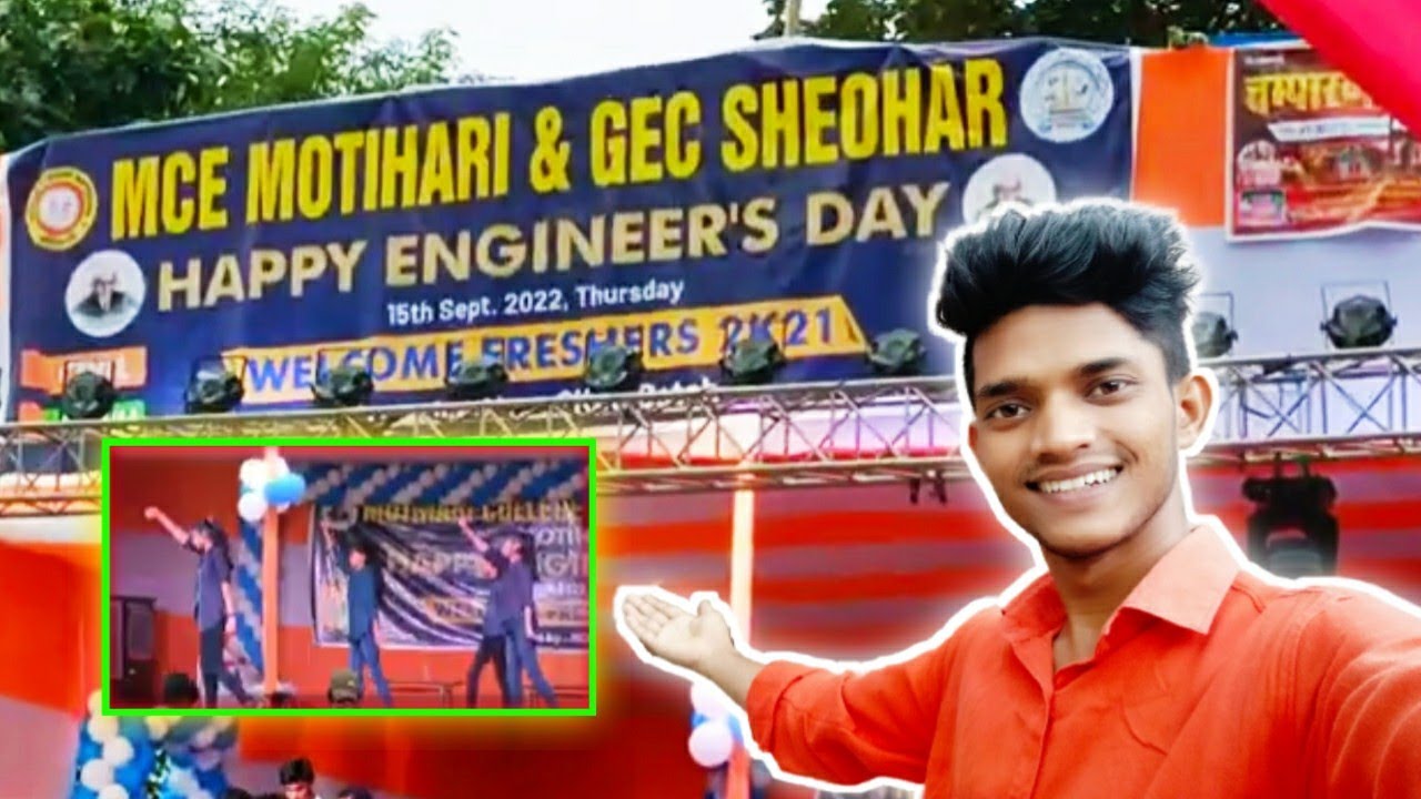 MCE MOTIHARI & GEC SHEOHAR | HAPPY ENGINEER'S DAY VLOGS 🔥🥰 | Shahnawaz ...