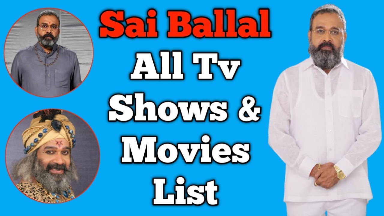 Sai Ballal All Tv Serials List || Full Filmography || Indian Actor ...