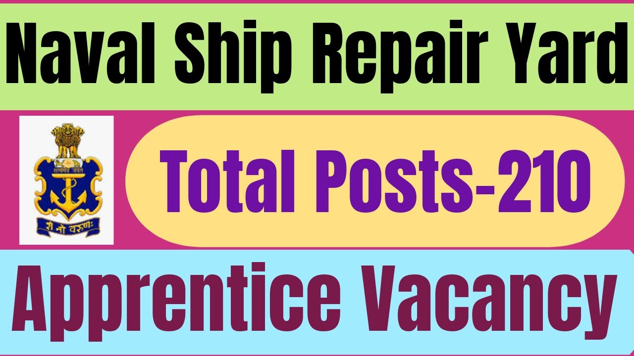 Naval Ship Repair Yard & Naval Aircraft Yard Apprentice Recruitment ...