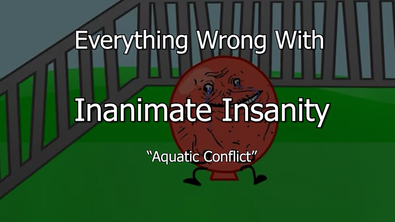 Everything Wrong With Inanimate Insanity S1E11 - YouTube