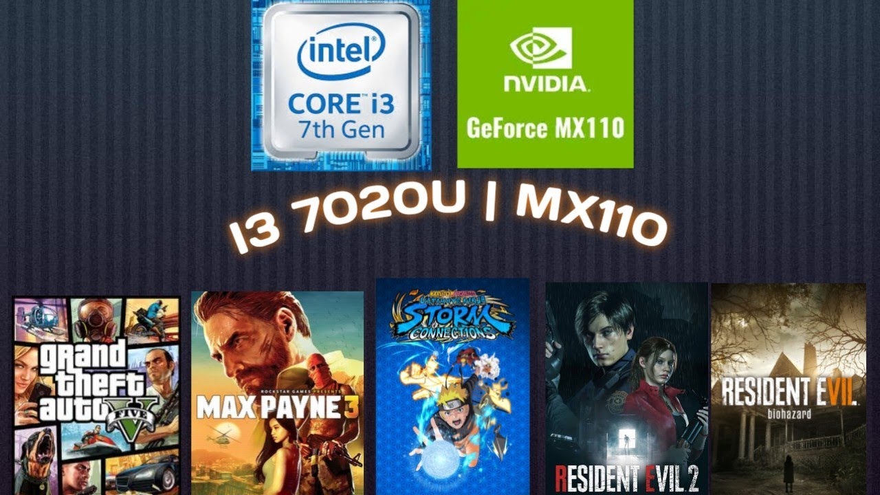 LOW END PC TEST 5 GAMES | Nvidia MX110 | Intel I3 7020u | 8GB RAM ...