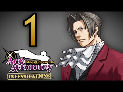 Ace Attorney Investigations - Part 1: What Do You Mean He Has Legs ...