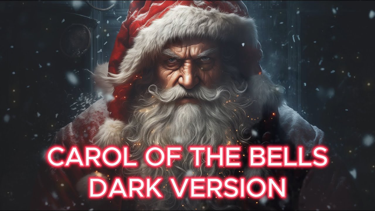 Carol of The Bells (Dark Version) - Dark Christmas Music - YouTube