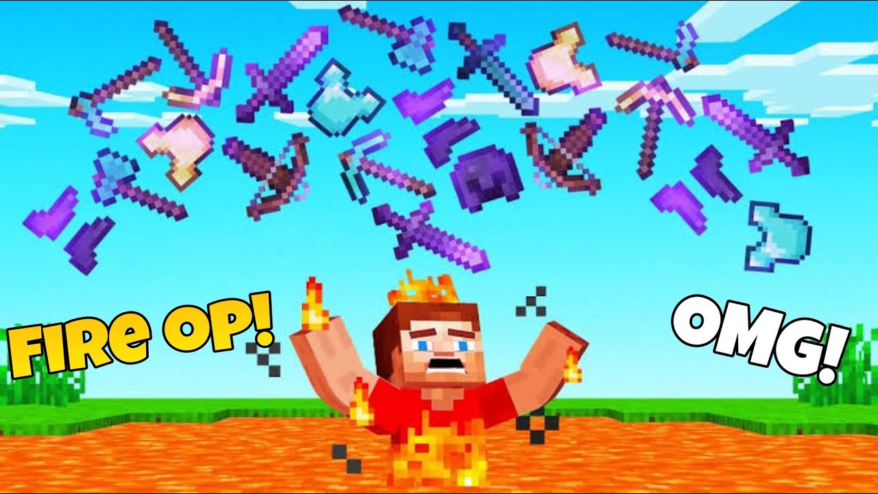 Minecraft But Fire = Op Items! - YouTube