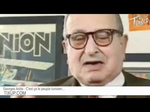 Georges Adda: c'est ça le peuple tunisien - YouTube