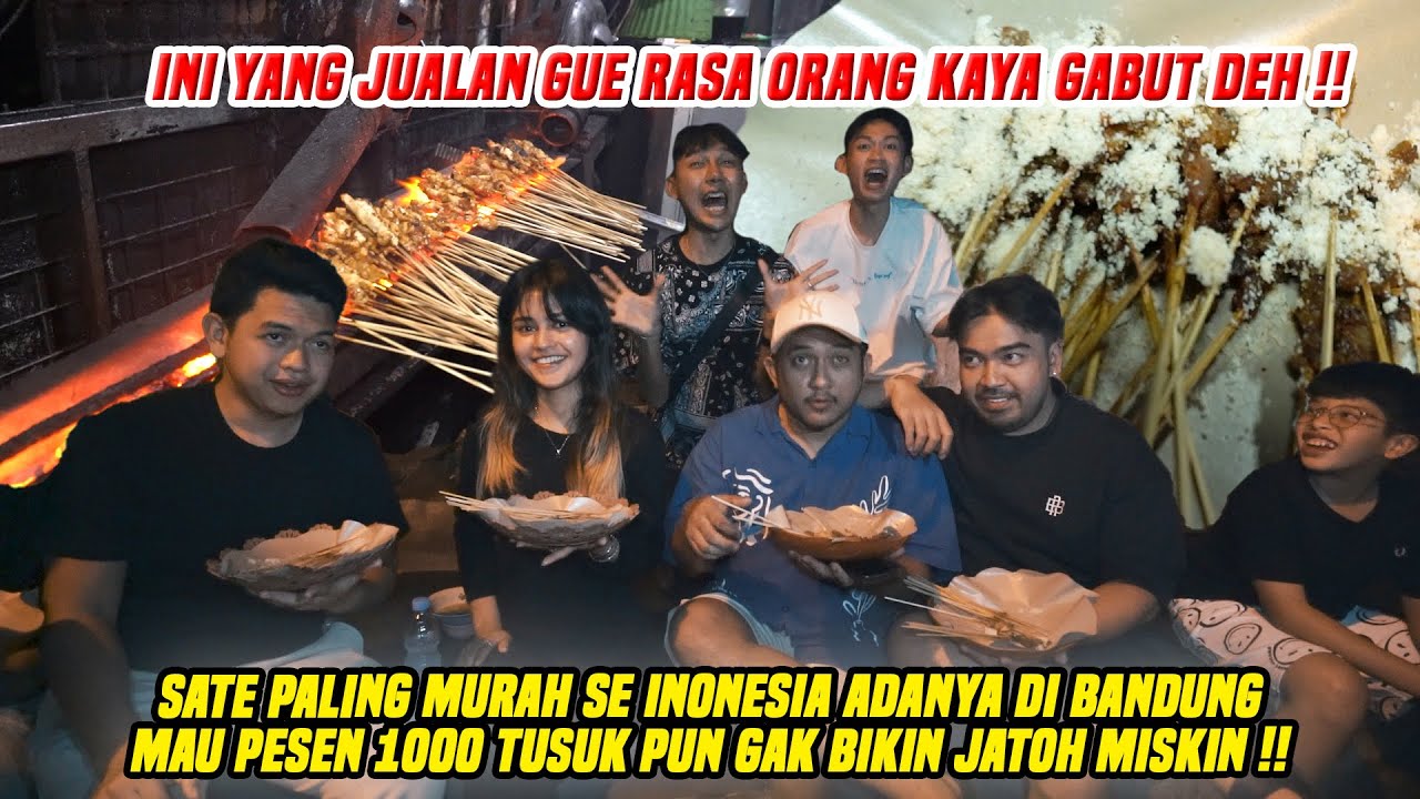 INI YANG JUALAN GUE RASA ORANG KAYA GABUT DEHHH !! SATE PALING MURAH SEINDONESIA ADA DI BANDUNG ...