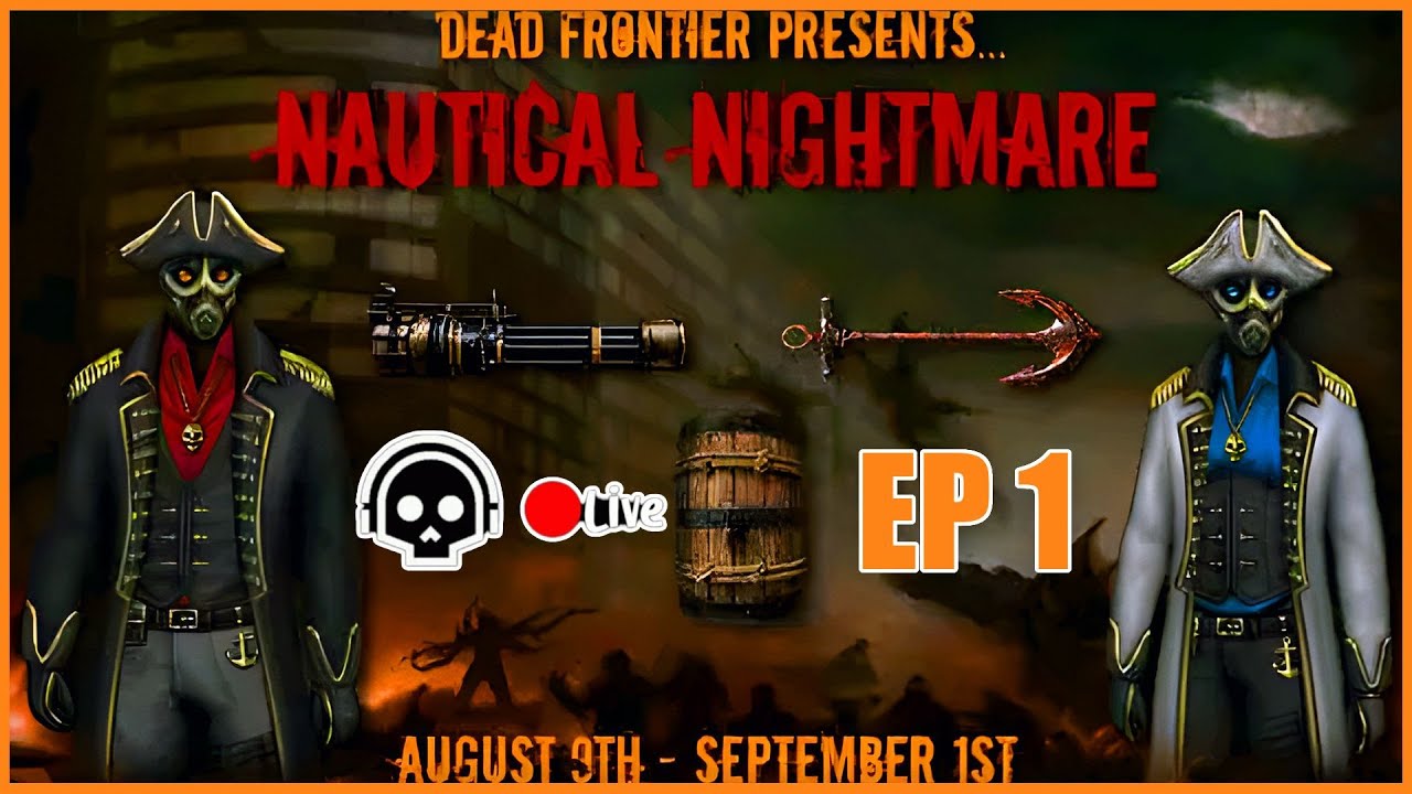 EP 1 COMIENZA EL EVENTO ⚓🦜 EVENTO DE VERANO! NAUTICAL NIGHTMARE 🦜⚓ DEAD ...