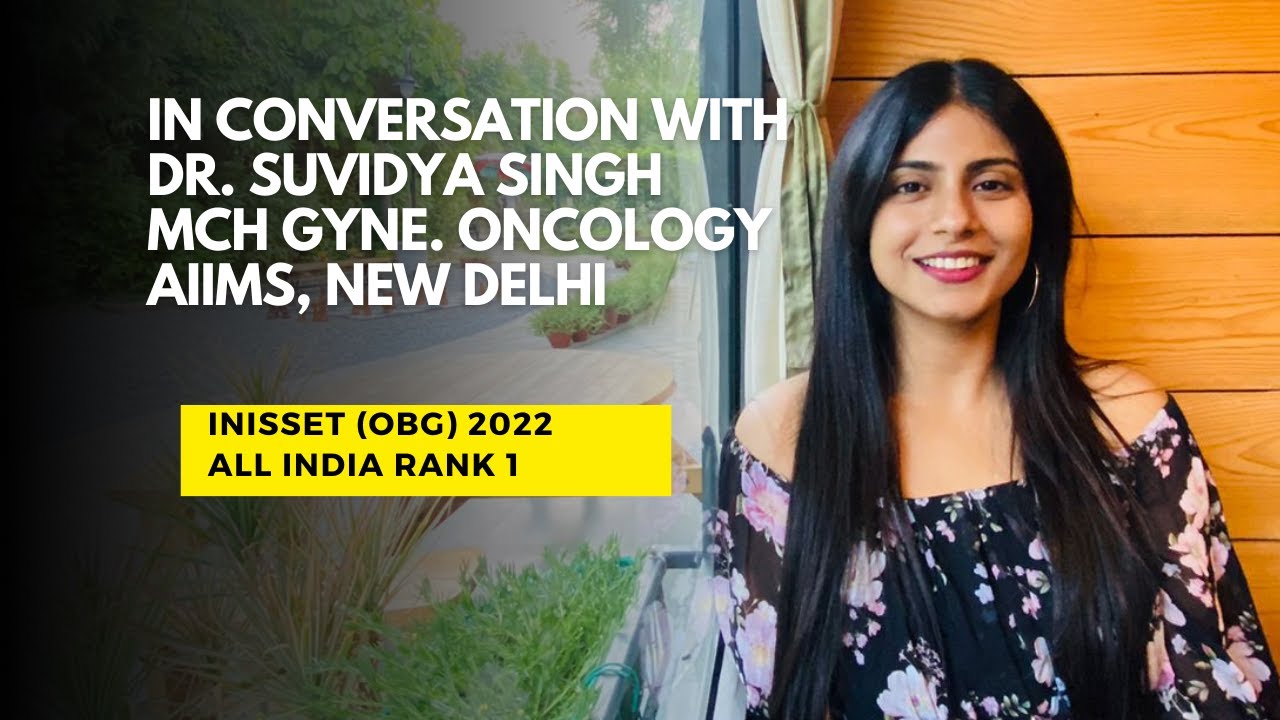 INISSET (OBG), Rank 1. Gynecologic Oncology AIIMS New Delhi. Dr ...
