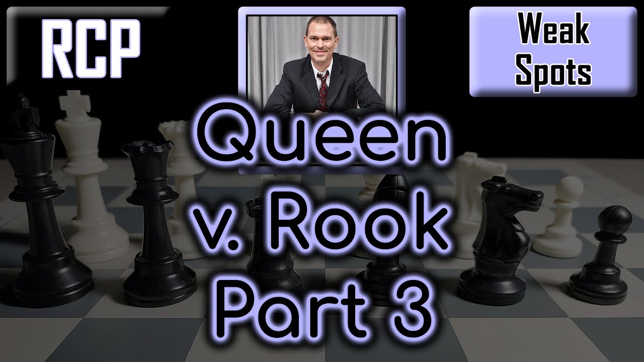 Part 3: One More Try With Queen vs. Rook - YouTube