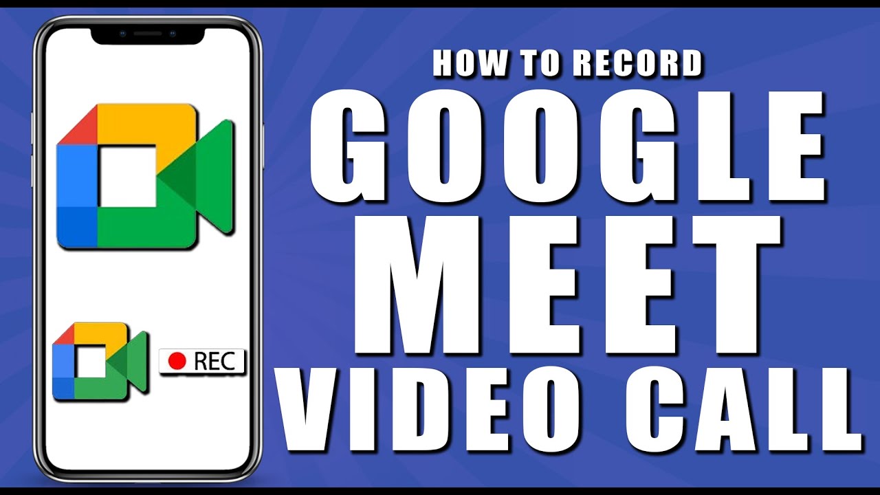 How to record google meet video call (2024) - YouTube