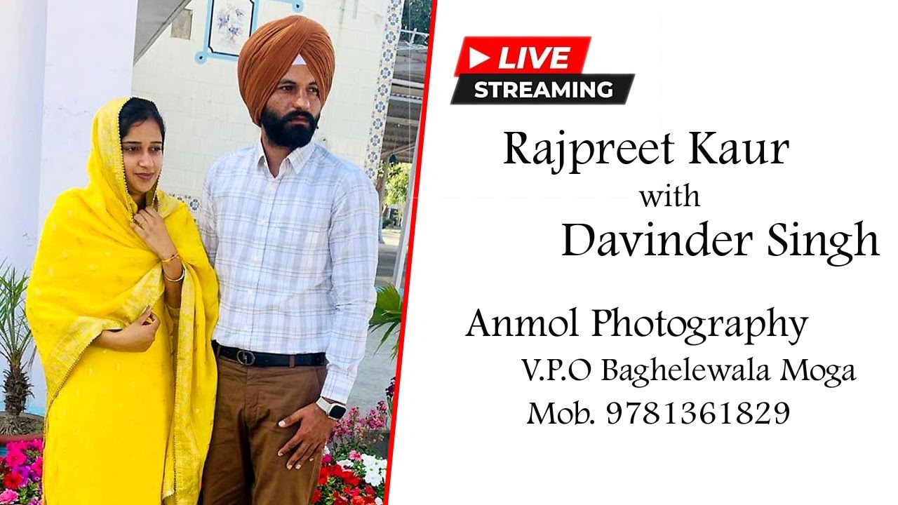 Rajpreet Kaur With Davinder Singh {Anmol photography V.P.O Baghelewala ...