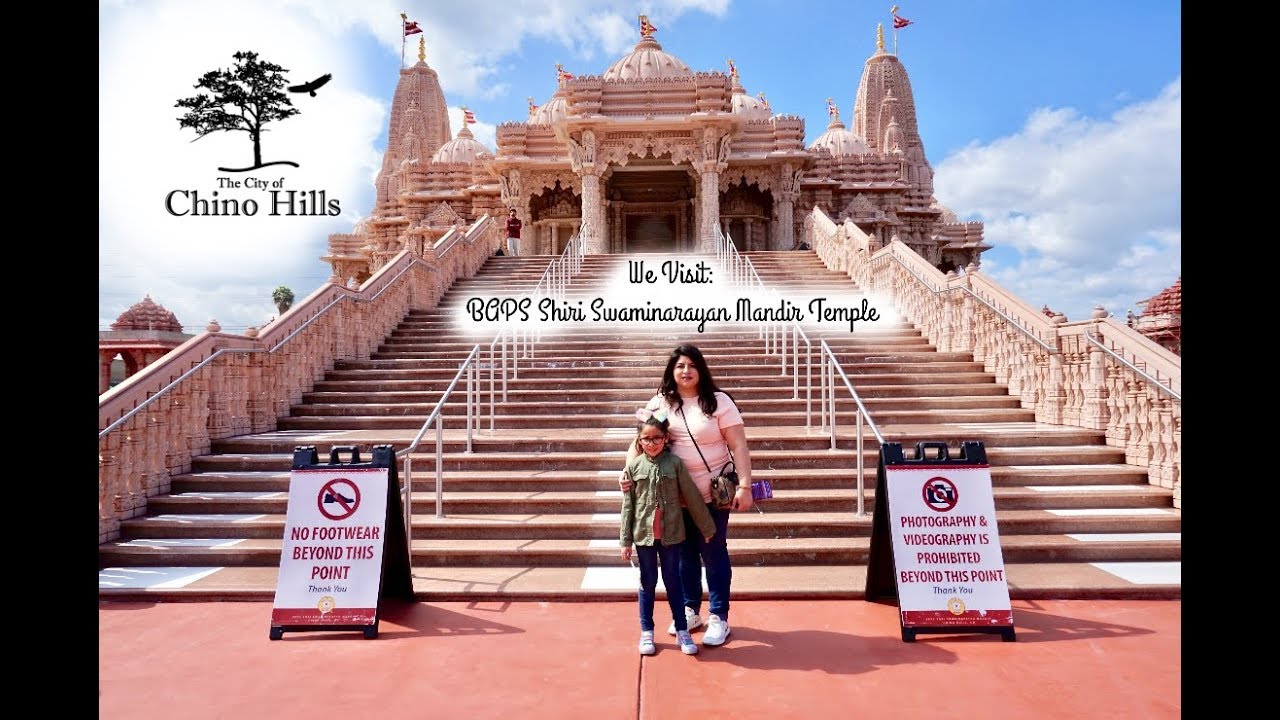 Visiting The Hindu Temple in Chino Hills / BAPS Shri Swaminarayan ...