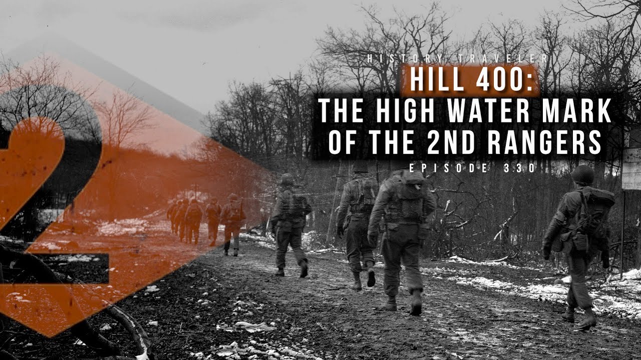Hill 400: The High Water Mark of the 2nd Ranger Battalion | History ...