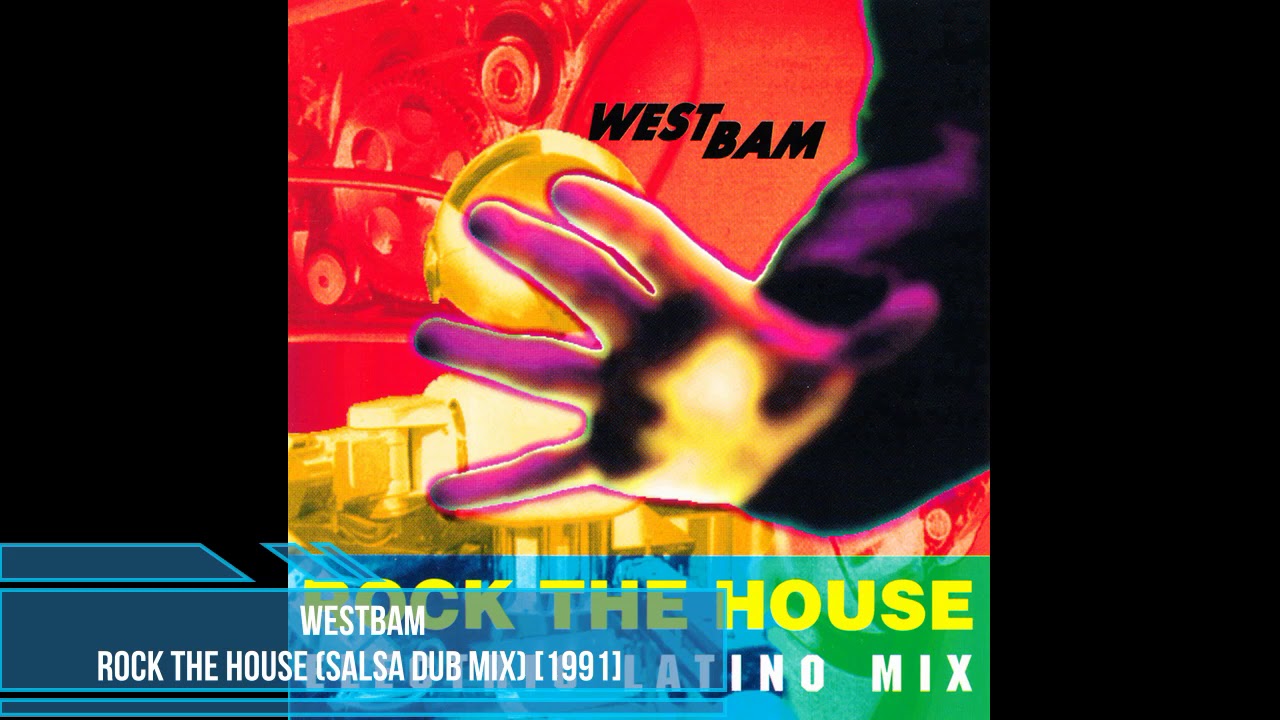 WestBam - Rock The House (Salsa Dub Mix) [1991] - YouTube