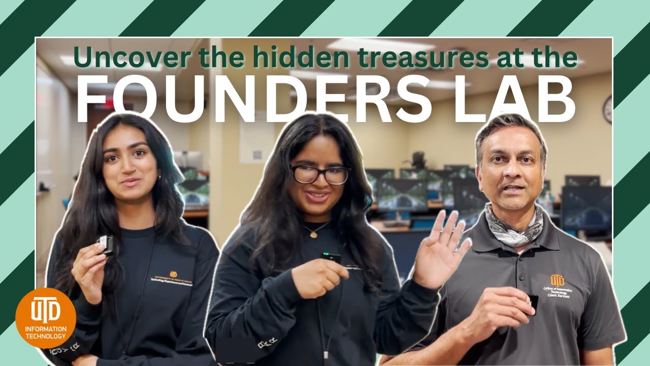 Uncover the hidden treasures of UTD's Founders Lab! (from IT Forum ...