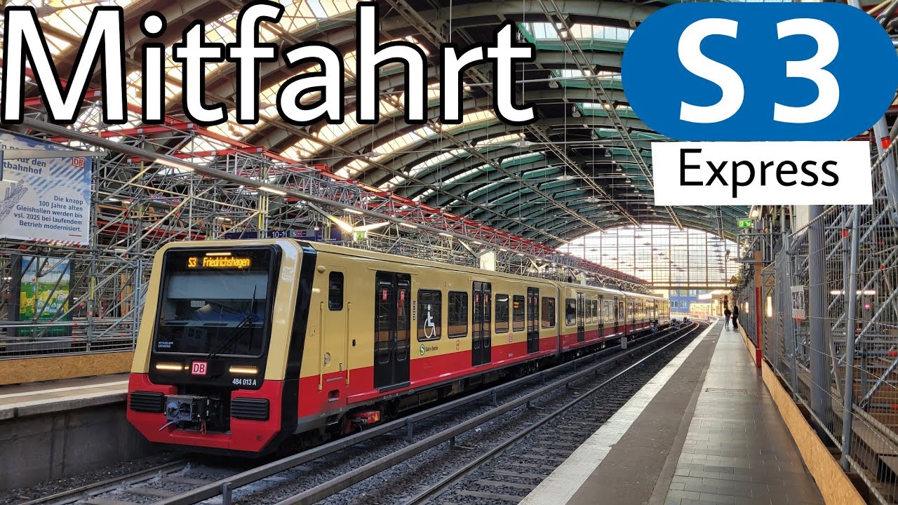 S-Bahn Berlin | Mitfahrt | BR484 | Linie S3 Express | Friedrichshagen ...