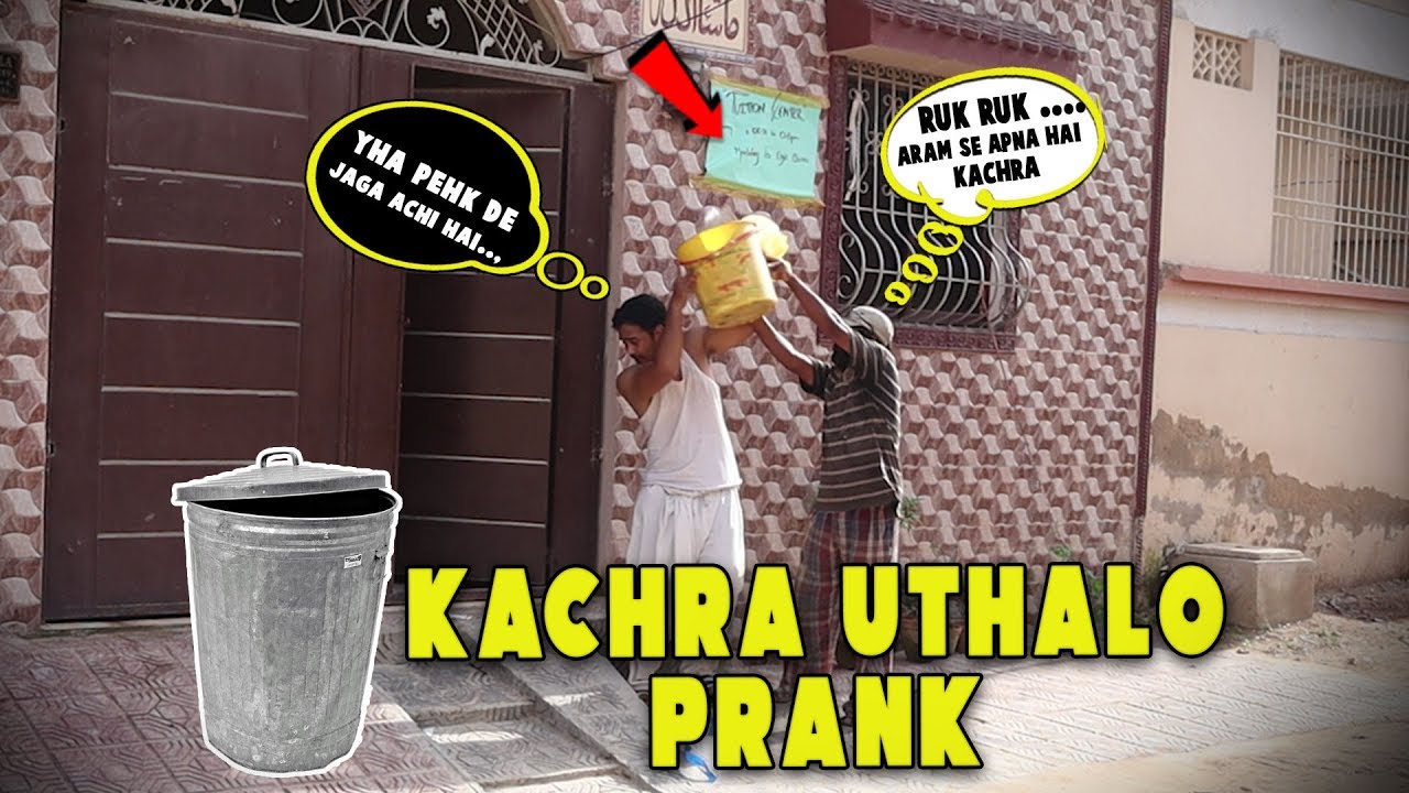 | Kachra uthalo Prank | By Ahmed Aslam in P4 Pakao 2019 - YouTube