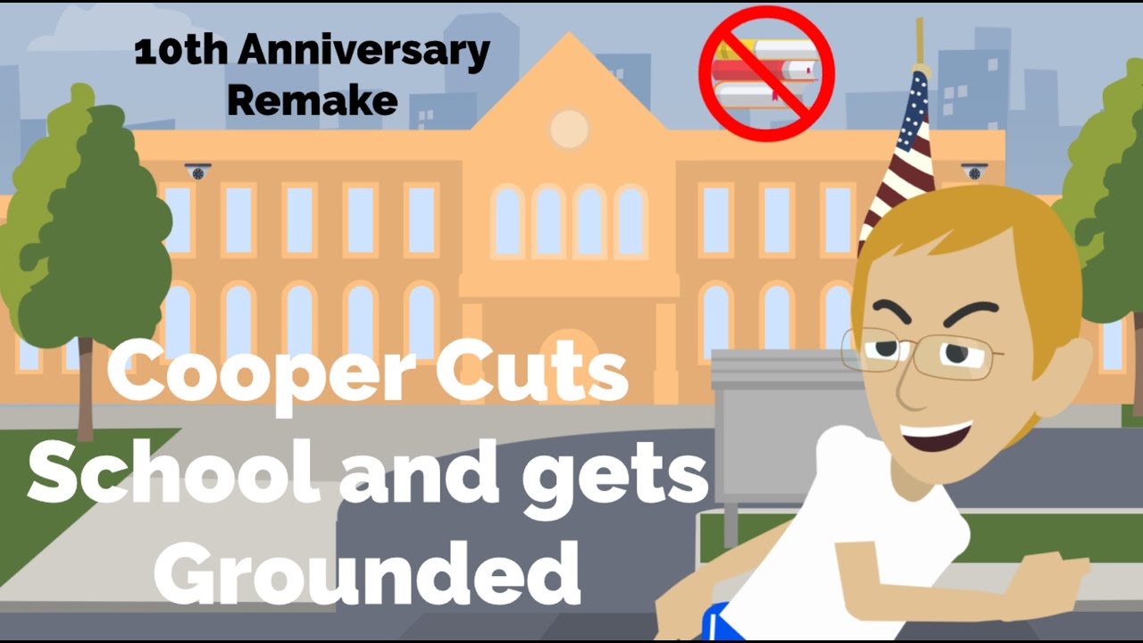 Cooper Cuts School and gets Grounded (10th Anniversary Remake) - YouTube