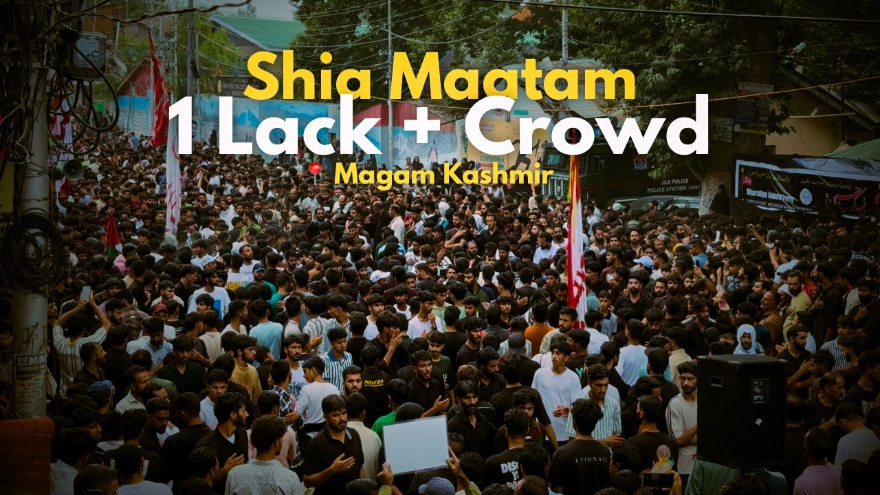1 Lakh Shia Muslims Matam | 1 Safar Vlog | Magam Kashmir - YouTube