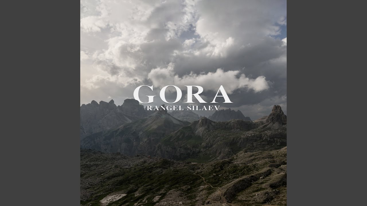 GORA - YouTube