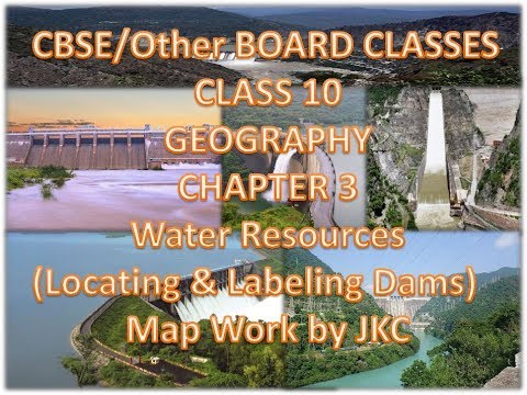 Class 10 Geography Chapter 3 Water Resources Map Work by JKC - YouTube