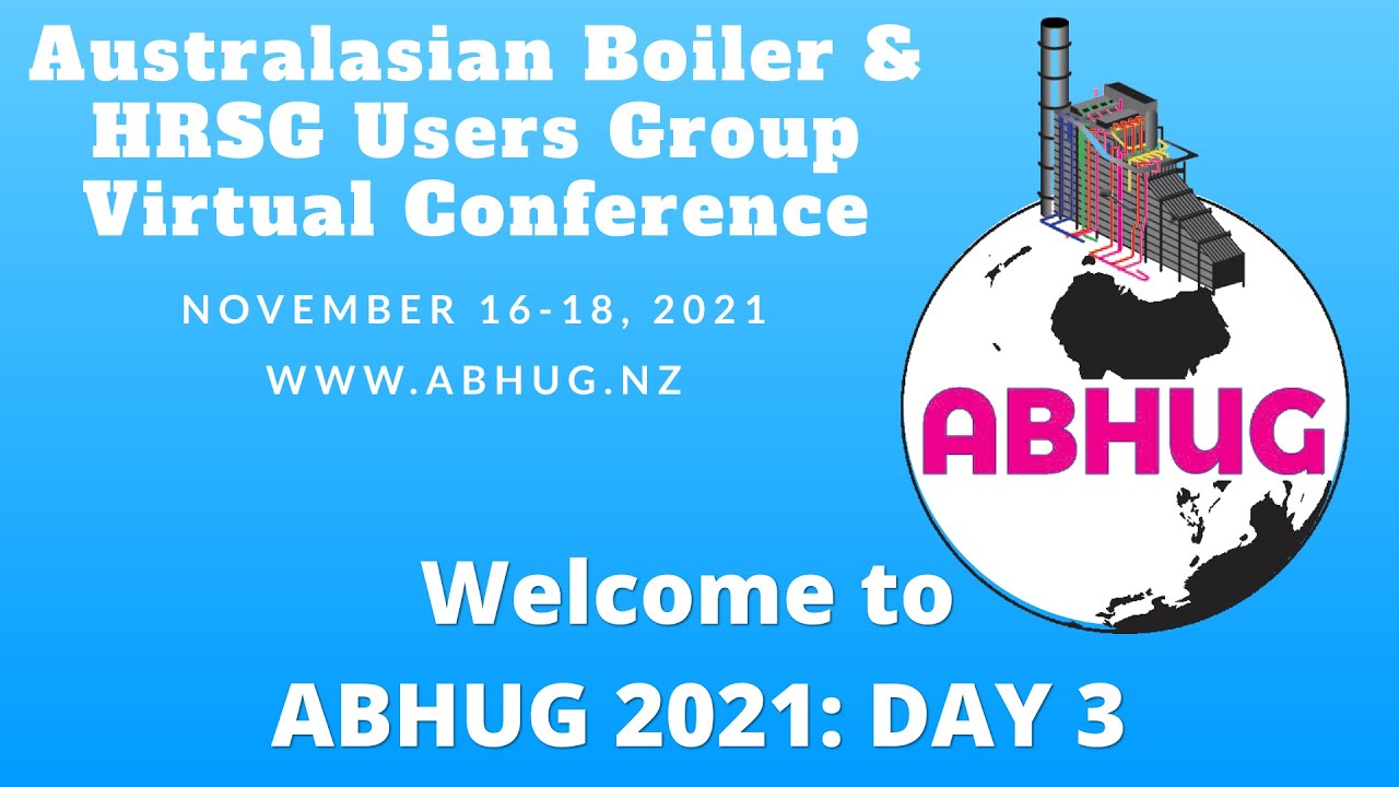 Australasian Boiler and HRSG Users Group (ABHUG 2021) - Day 3 - YouTube