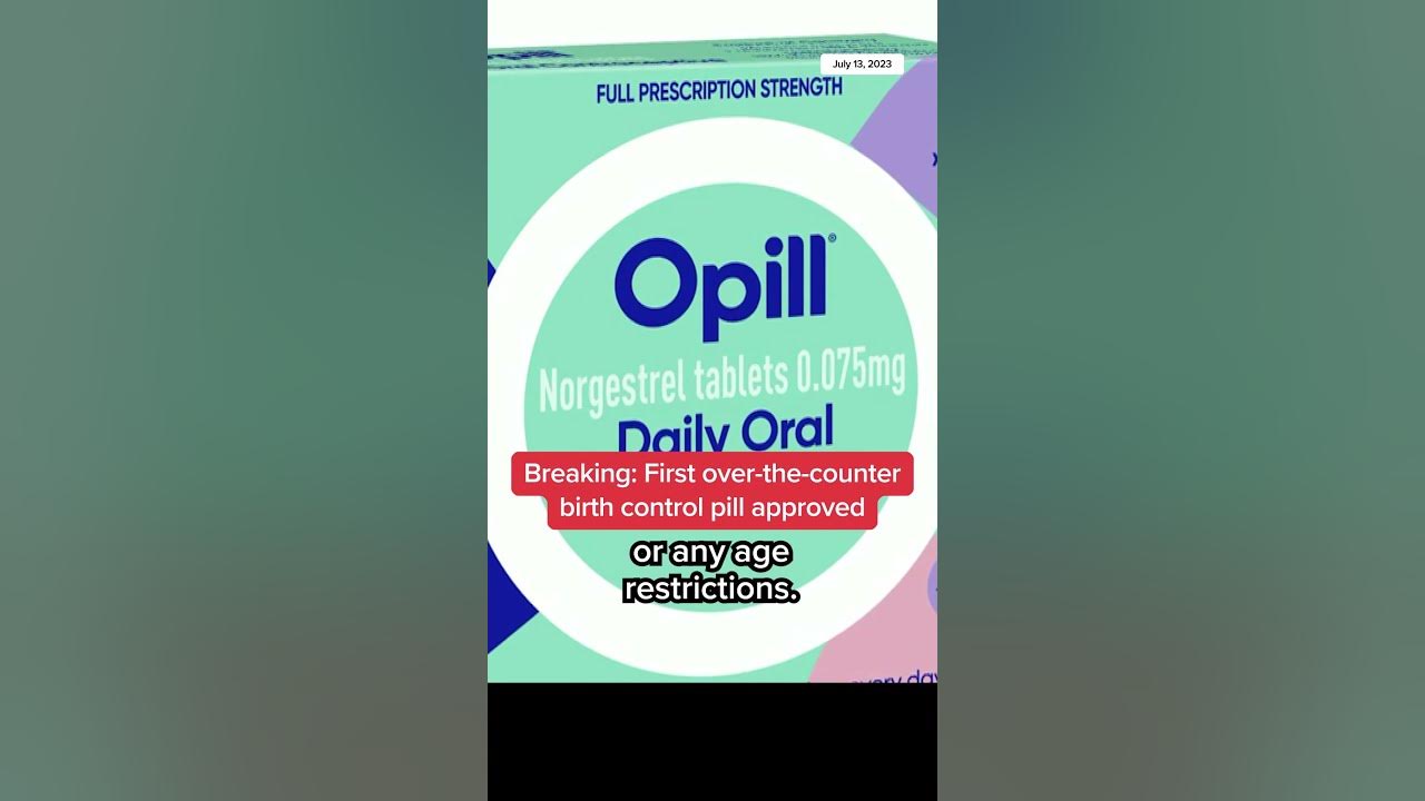 #FDA approves first over-the-counter #birthcontrol pill - YouTube
