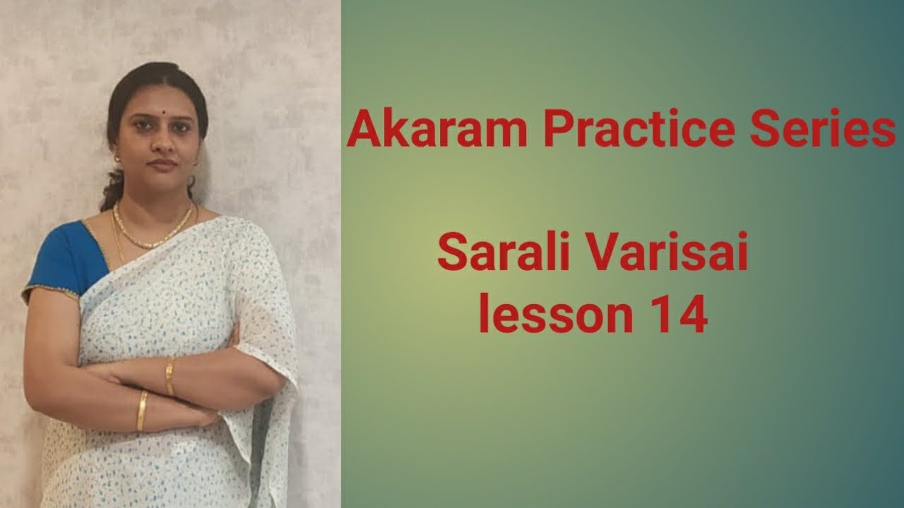 Akaram practice | Sarali Varisai lesson 14 | Nandini Haresh - YouTube