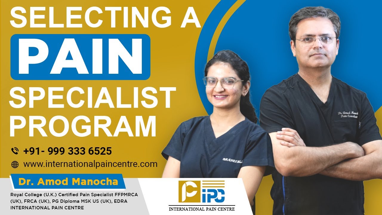 Doc Talk - Dr. Amod Manocha & Dr. Sheefali - Selecting a Pain ...