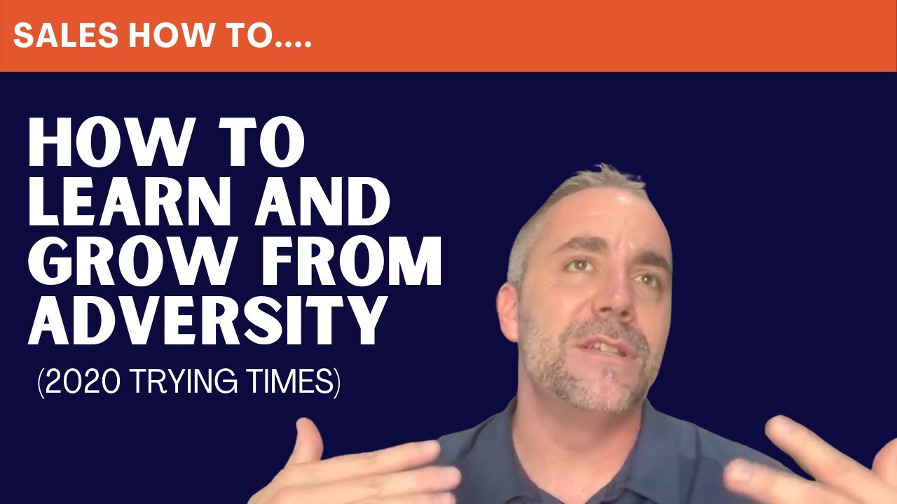 How To Learn and Grow From Adversity| 2020 Motivational Words| B2B ...
