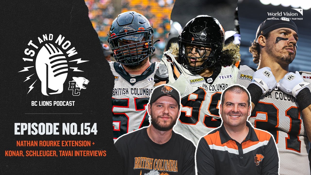 🎙️1st and Now | Nathan Rourke Extension & Catching Up With Adam Konar ...