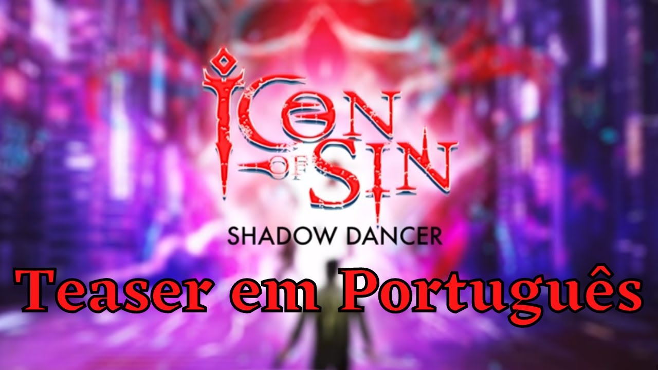 Icon Of Sin - "Shadow Dancer" Teaser em Português - Assista agora ...